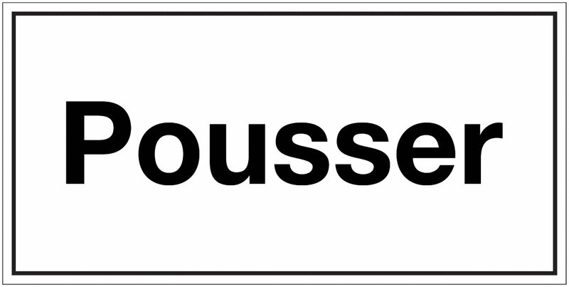 Sticker de signalisation en polypropylène - Pousser | Seton