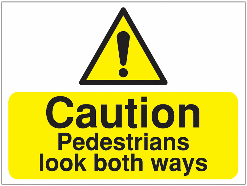 Construction Signs Caution Pedestrians Look Both Ways | Seton