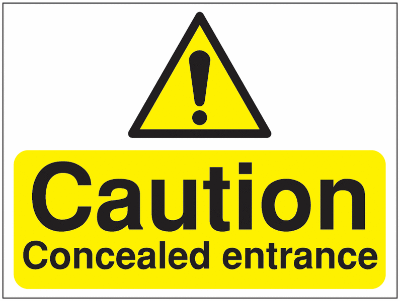 Construction Signs - Hazard/Caution Concealed Entrance | Seton