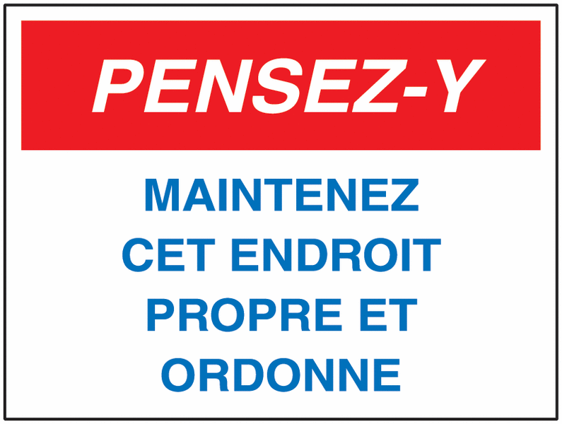 Panneau PVC Pensez Y Maintenez cet endroit propre | Signals