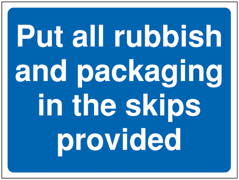 Construction Signs - Put All Rubbish and... In The Skip | Seton