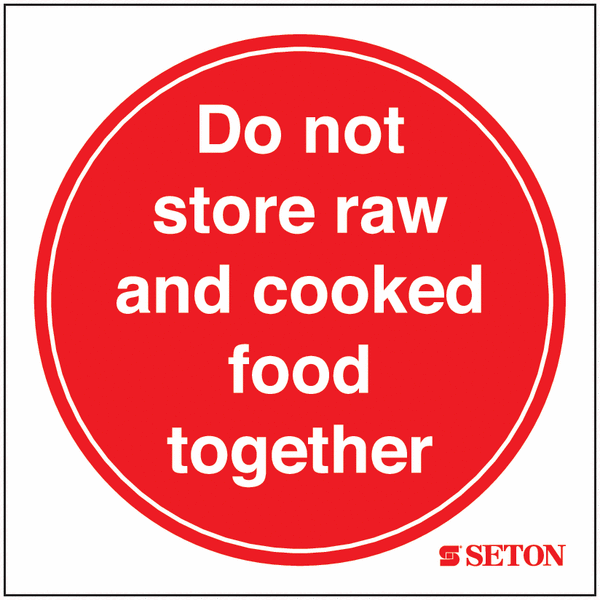 Do Not Store Raw And Cooked Food Together Sign | Seton