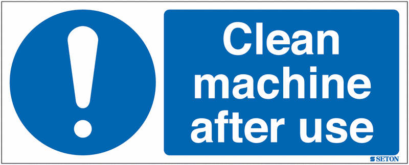Clean Machine After Use Sign (With Symbol) | Seton