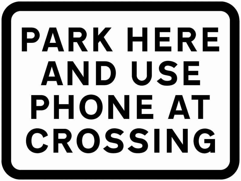 Traffic Signs - Park Here And Use Phone At Crossing | Seton