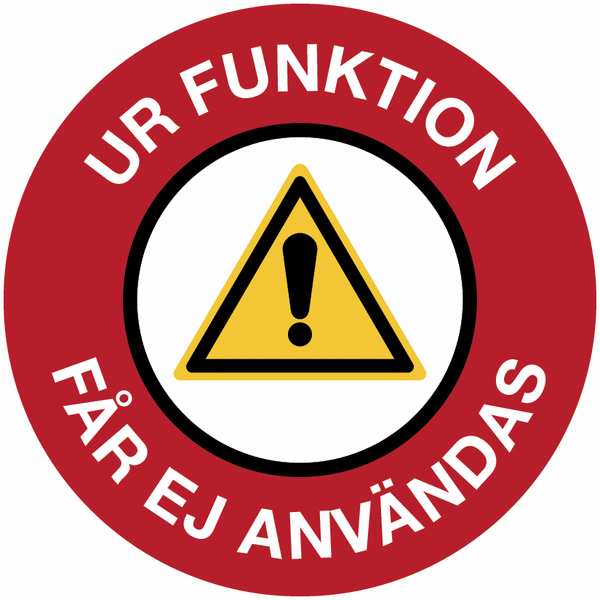 Rund skylt med piktogram och text - Ur funktion Får ej användas - ISO ...