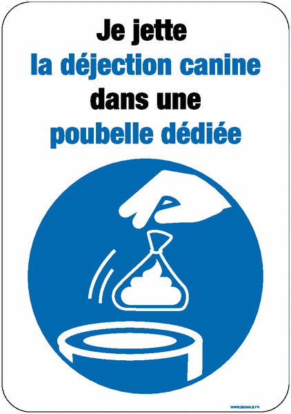 Panneau obligation de jeter la déjection canine | Signals