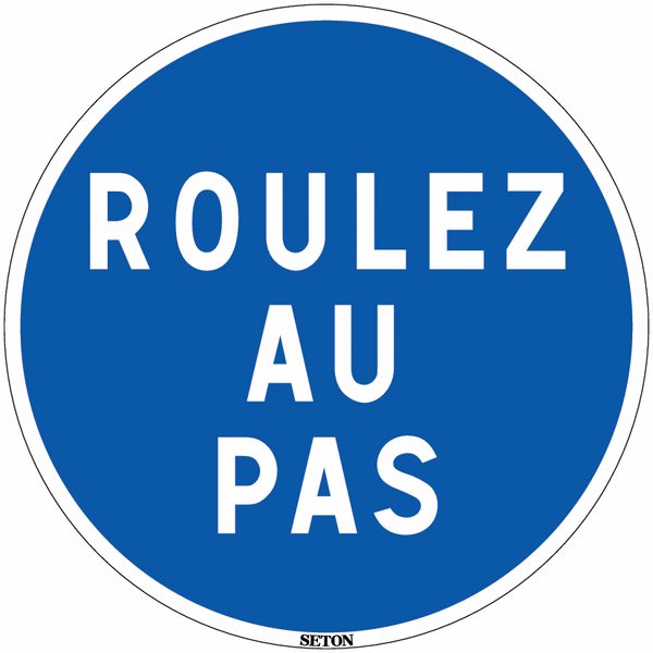 Panneau de circulation en PVC - Roulez au pas | Seton