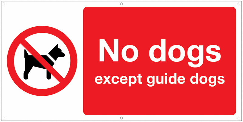 Banner Signs - No Dogs Except Guide Dogs | Seton