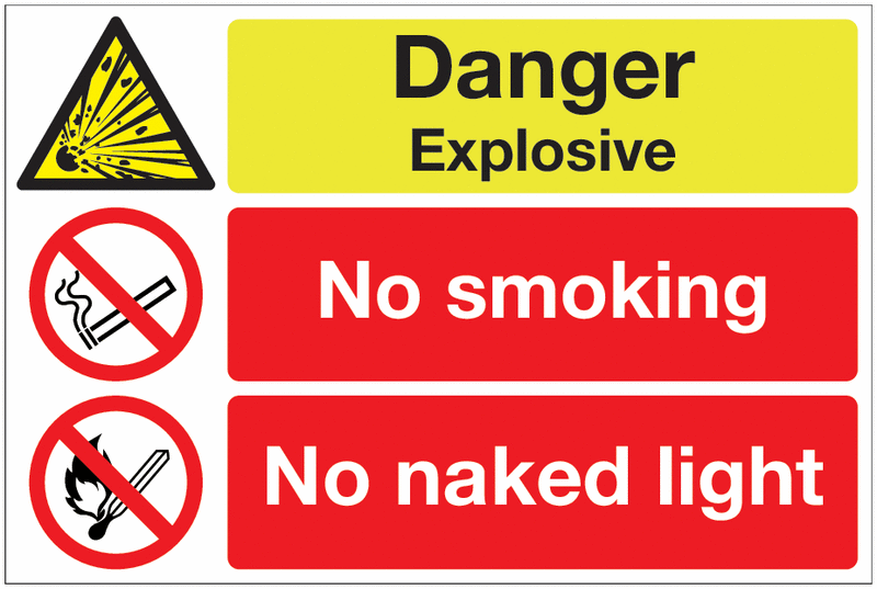 Danger Explosive/No Smoking/No Naked Lights Sign | Seton
