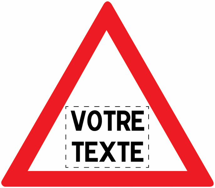 Panneaux de circulation danger personnalisables | Seton