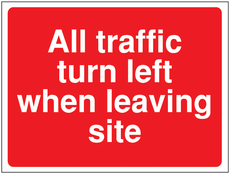 All Traffic Turn Left When Leaving Construction Signs | Seton