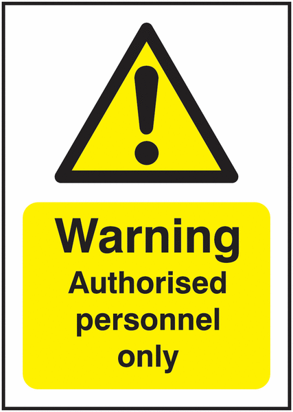 Warning Authorised Personnel Only Sign | Seton