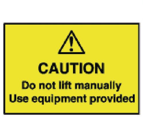 Caution Do Not Lift Manually Warning Labels | Seton