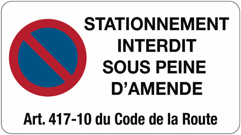 Panneau PVC - Stationnement interdit sous peine d'amende | Seton