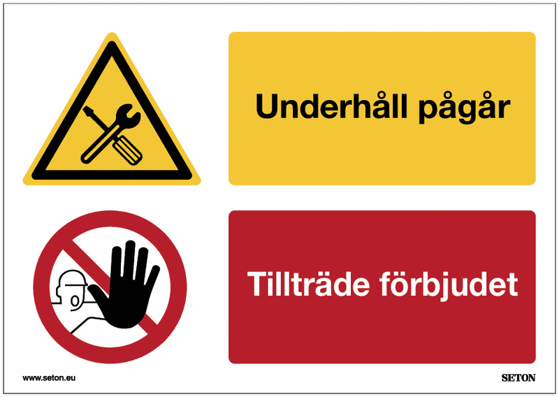 Dubbel skylt med text - Underhåll pågår + Tillträde förbjudet | Seton