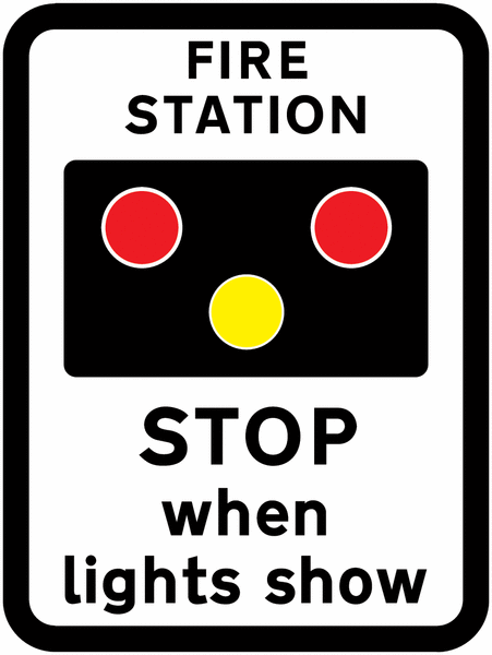 Traffic Signs - Fire Station Stop When Lights Show | Seton