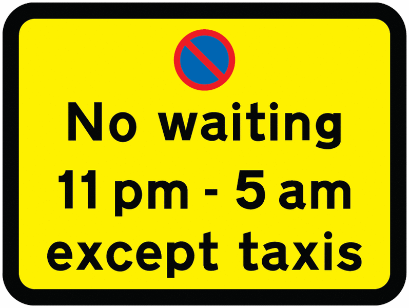 Traffic Signs - No Waiting Except Taxis. Quick Delivery | Seton