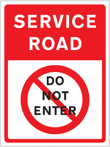 Service Road Do Not Enter Sign | Seton