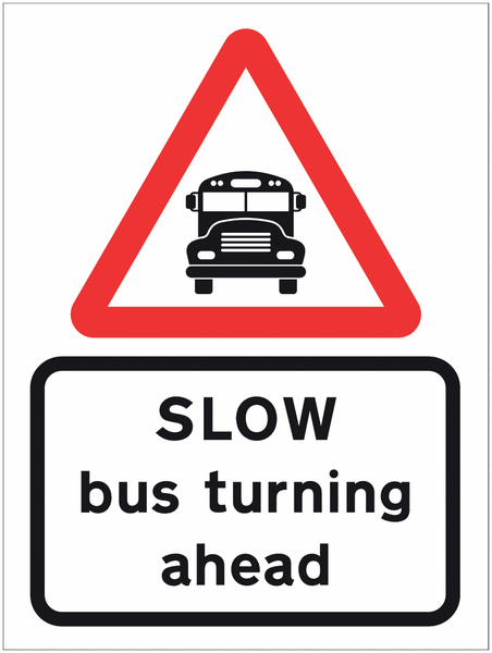 SLOW Bus Turning Ahead Sign | Seton