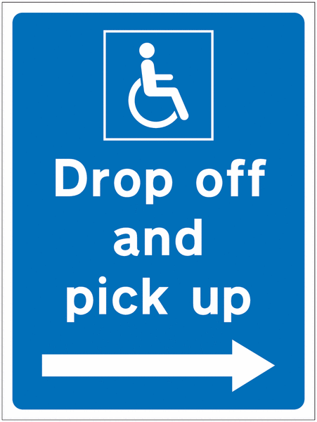 Disabled Drop Off and Pick Up Right Sign for Car Parks | Seton