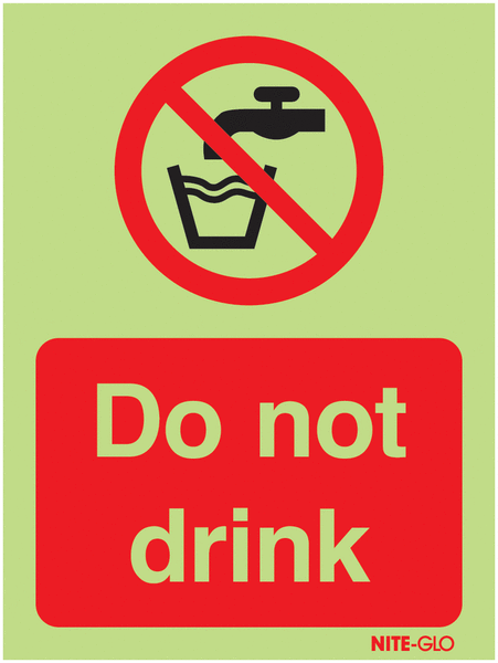 Nite-Glo Do Not Drink (Not Drinking Water Symbol) Signs | Seton