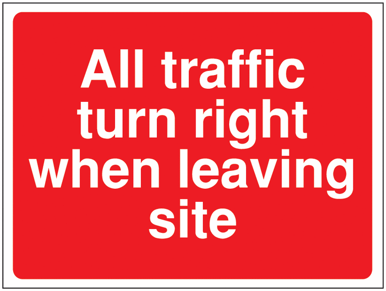 All Traffic Turn Right When Leaving Construction Signs | Seton
