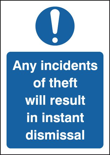 Any Incidents Of Theft/Instant Dismissal Sign | Seton