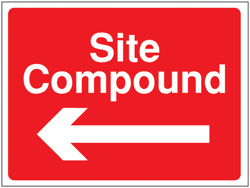 Construction Signs - Site Compound Arrow Left | Seton