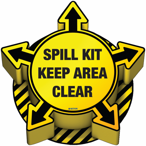 Spill Kit Keep Area Clear - 3D Floor Sign | Seton