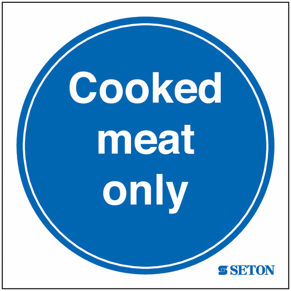 Cooked Meat Only Sign | Seton