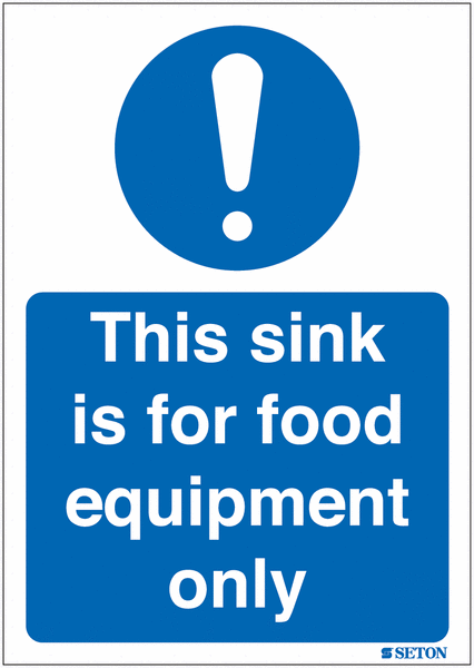 This Sink Is For Food Equipment Only Sign | Seton