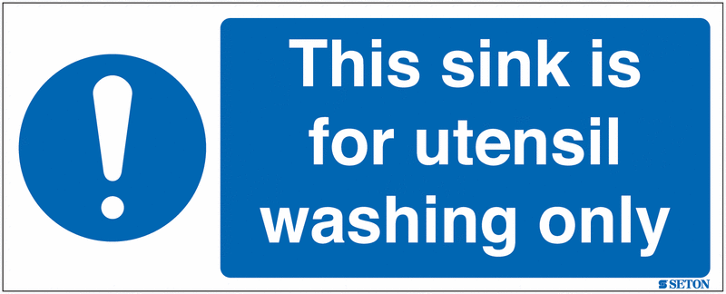 This Sink Is For Utensil Washing Only Sign | Seton