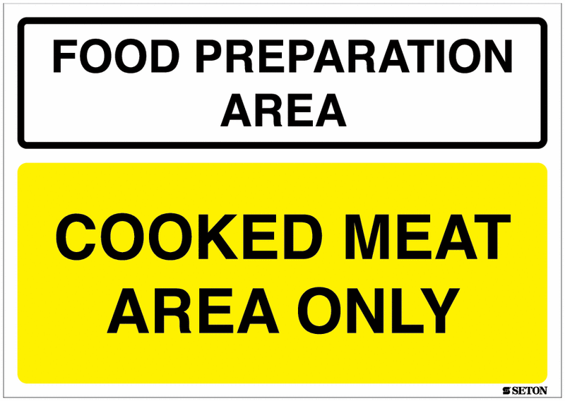 Food Preparation Area/Cooked Meat Area Only Sign | Seton