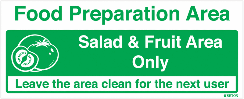 Food Preparation Area - Salad & Fruit Area Only Sign | Seton