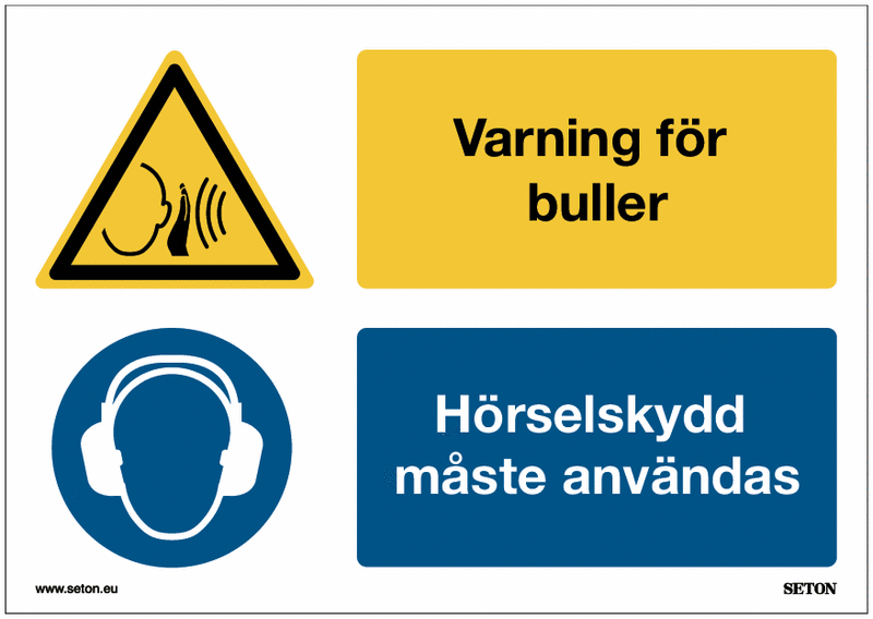 Dubbel skylt med text - Varning för buller + Hörselskydd måste användas ...