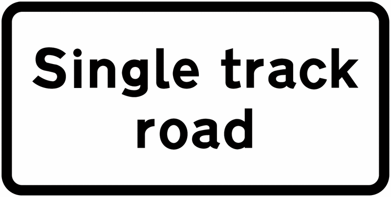 Traffic Signs - Single Track Road. Quick, Easy Delivery | Seton