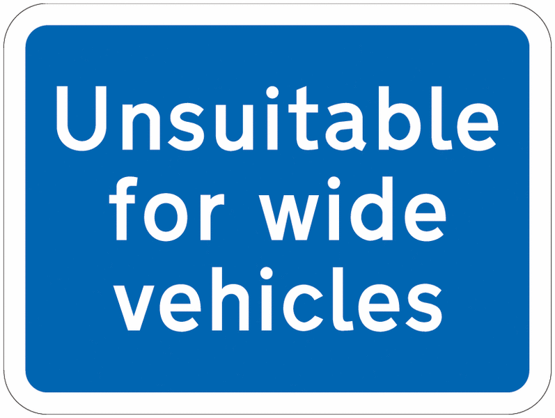 Traffic Signs - Unsuitable For Wide Vehicles | Seton