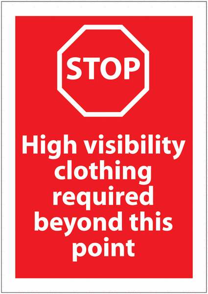 High Visibility Required PPE Stop Awareness Signs | Seton
