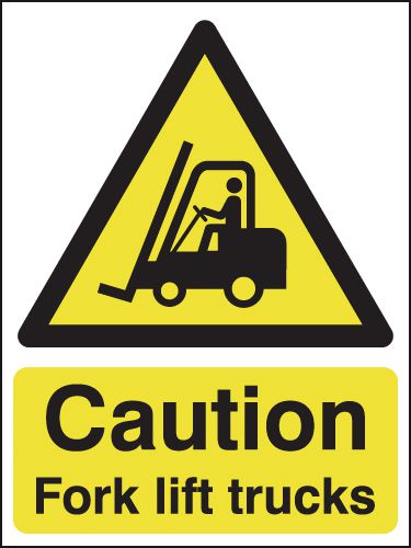 Stay Safe and Compliant – Caution Fork Lift Truck Sign | Seton