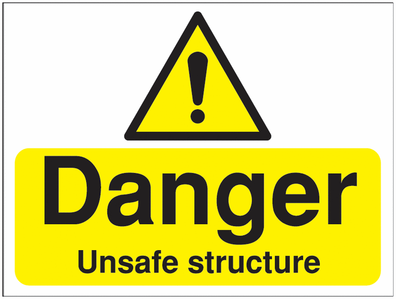 Construction Signs - Danger Unsafe Structure | Seton