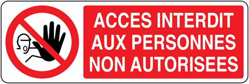 Panneaux d'interdiction accès : entrée & accès interdit | Signals