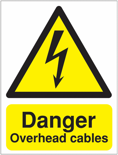 Danger Overhead Cables Sign. High Quality. Fast Delivery | Seton