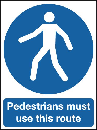 Pedestrians Must Use This Route Single ISO 7010 Signs | Seton