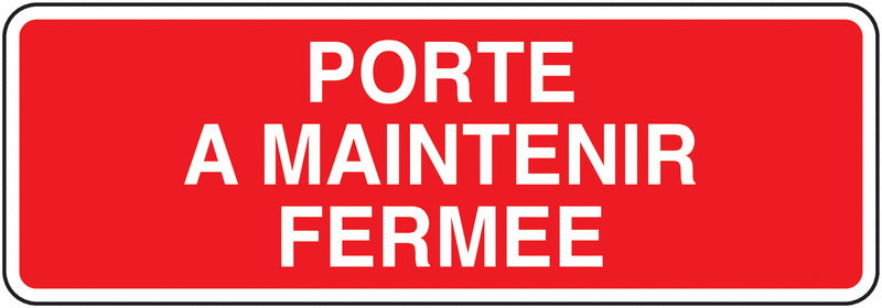 Panneau texte Porte à maintenir fermée | Signals