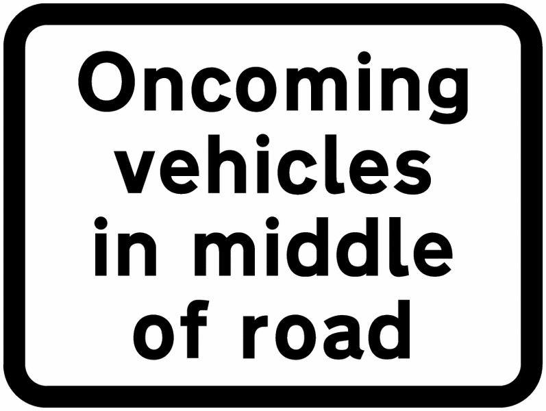 Traffic Signs - Oncoming Vehicles In Middle Of Road | Seton