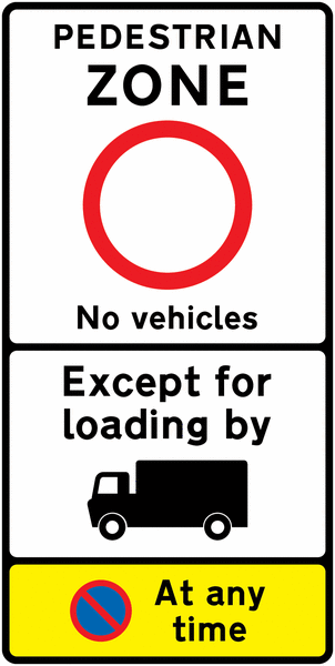 Traffic Signs - Pedestrian Zone Except For Loading | Seton