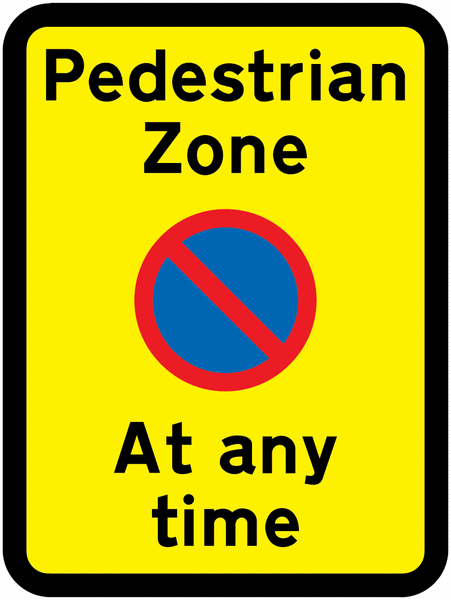 Traffic Signs - Pedestrian Zone - No Waiting At Any Time | Seton