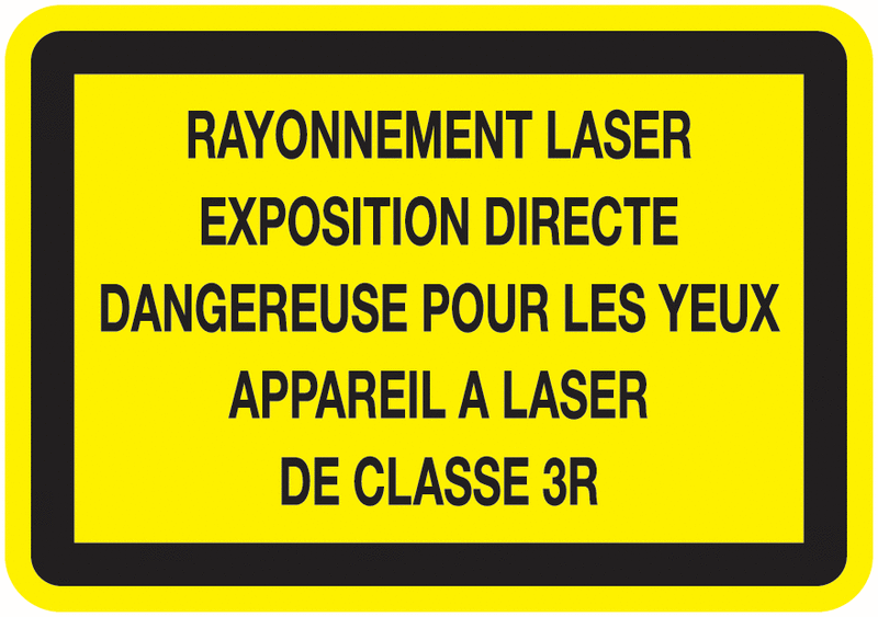 Panneau Rayonnement laser classe 3R | Signals