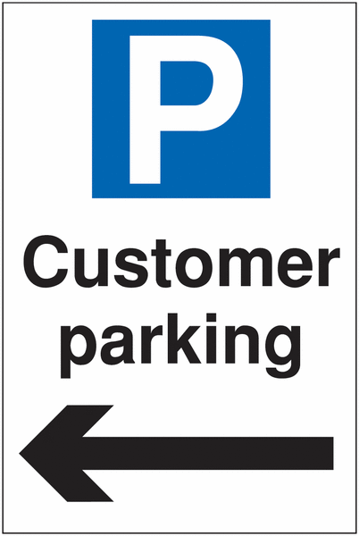 Customer Parking Arrow Left Parking Text/Symbol Signs | Seton