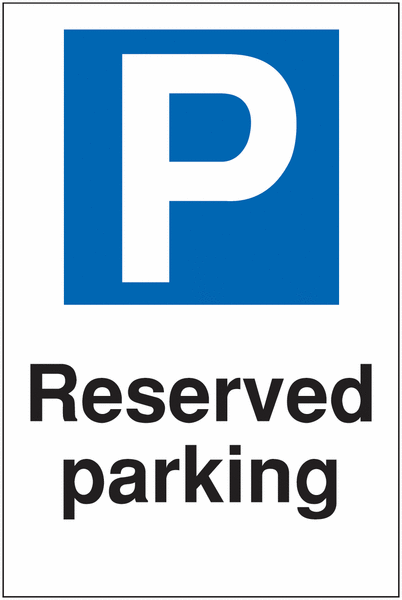 Reserved Parking Signs - Reserved Parking | Seton